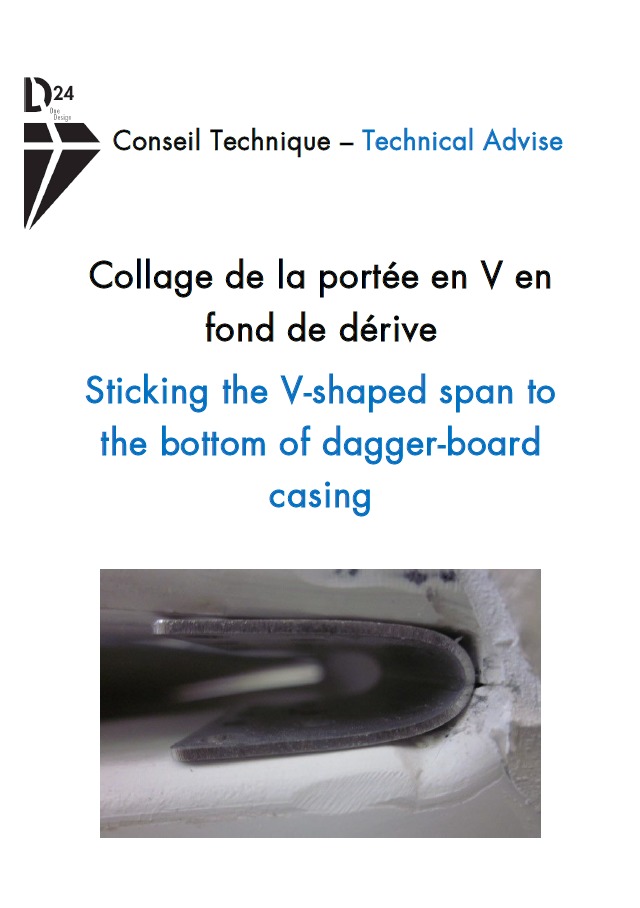 Sticking the V-shaped span dagger-board – Diam 24 one design